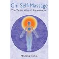 CHI SELF-MASSAGE : Chia, Mantak: Amazon.in: Books