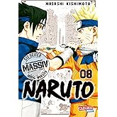 Naruto Massiv 4: Die Originalserie als umfangreiche Sammelbandausgabe! : Kishimoto, Masashi ...