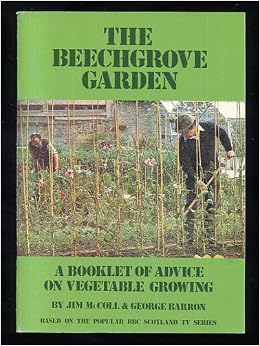 The Beechgrove Garden: Amazon.co.uk: Carole Baxter, Jim McColl ...
