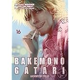 Bakemonogatari. Monster tale (Vol. 1) : NisiOisiN, Oh!great, Bellinato, Federica, Maniscalco ...