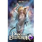 Dragon Emperor 6: Human to Dragon to God (Dragon Emperor (Completed Series)) (English Edition ...