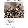 Amazon.fr - La guerre de Sept Ans (1756-1763) - Dziembowski, Edmond ...