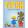 Titch : Hutchins, Pat: Amazon.co.uk: Books