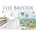 The Bristol Colouring Book: Past & Present : The History Press: Amazon ...