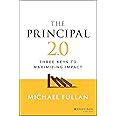 The Principal 2.0: Three Keys to Maximizing Impact: Amazon.co.uk ...