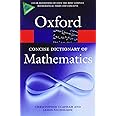 Buy The Concise Oxford Dictionary of Mathematics Book Online at Low ...