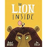 The Lion Inside 10th Anniversary Edition: Amazon.co.uk: Bright, Rachel ...