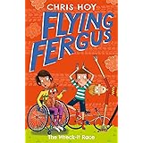 Flying Fergus 9: The Secret Cycle Scoop: by Olympic champion Sir Chris ...