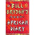 Bill Bryson's African Diary: Amazon.co.uk: Bill Bryson, Julia LLoyd ...