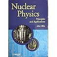 Buy Nuclear Physics: Principles and Applications: 43 (Manchester ...