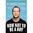 Buy How Not To Be a Boy Book Online at Low Prices in India | How Not To ...