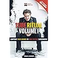 Buy Tube Ritual: Jumpstart Your Journey to 5,000 Youtube Subscribers ...