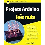 Arduino pour les Nuls poche, 2e édition (POCHE NULS) eBook : Nussey, John, Duplan, Denis ...
