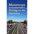 Motorways, An Essential Guide to Driving on the Motorway: Amazon.co.uk: Brewer, Debbie ...