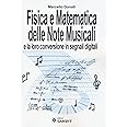 Fisica e matematica delle note musicali e la loro conversione in ...