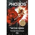 Phobos - tome 03 : Dixen, Victor: Amazon.fr: Livres