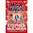 Max Magic: the Sunday Times bestselling debut from Stephen Mulhern ...