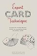 Expert Card Technique: Close-Up Table Magic: Amazon.fr: Hugard, Jean ...