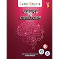 Grade 5 - Cyber Square Computer Textbook - Users to Creators : CYBER ...