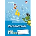 Welt der Zahl - Ausgabe 2022 für Bayern: Rechentrainer 4 : Becher, Angela, Dröse, Ingrid, Klebe ...