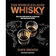 The World Atlas of Whisky 3rd edition: More than 500 distilleries profiled and 480 expressions ...