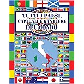 Amazon.it: Le bandiere del mondo da colorare: Impara tutti i Paesi del ...