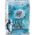Leila and the Blue Fox: The perfect gift for every child this Christmas ...