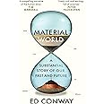 Material World: A Substantial Story of Our Past and Future: Amazon.co ...