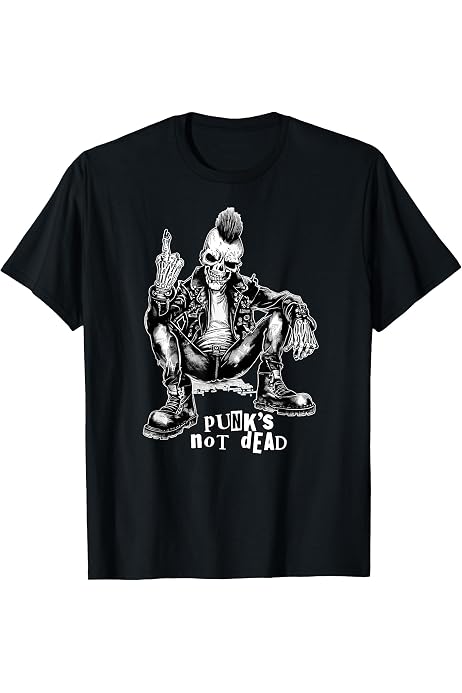 Punks Not Dead Meme Amazon.com: PUNKS NOT DEAD Shirt Funny 70s 80s