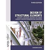 Design of Structural Elements: Concrete, Steelwork, Masonry and Timber ...