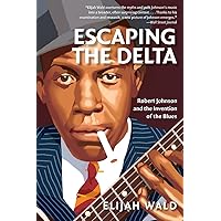 Deep Blues: A Musical and Cultural History of the Mississippi Delta ...