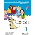 Colega: Niveau 1 - Libro del alumno incl. CD y Cuaderno de ejercicios ...