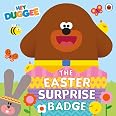 Hey Duggee: The Easter Surprise Badge : Hey Duggee: Amazon.co.uk: Books