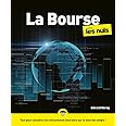 La Bourse pour les Nuls - 5e édition : Livre sur la bourse, Découvrir les bases du marché de la ...