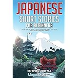 Japanese Short Stories for Beginners: 20 Captivating Short Stories to ...