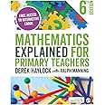 Mathematics Explained for Primary Teachers: Amazon.co.uk: Haylock ...