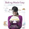 Baking Made Easy: Amazon.co.uk: Pascale, Lorraine: 9780007275946: Books