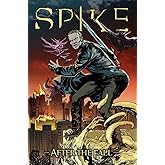 Spike: The Complete Series: Amazon.co.uk: Lynch, Brian, Urru, Franco ...