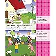 Das Erste Englische Lesebuch für Kinder und Eltern: Stufe A1 Zweisprachig mit Englisch-deutscher ...