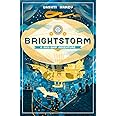 Brightstorm: 1 (The Brightstorm Chronicles) by Hardy, Vashti