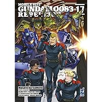 Rebellion. Mobile suit Gundam 0083 (Vol. 10) : Natsumoto, Masato, Yatate, Hajime, Tomino ...
