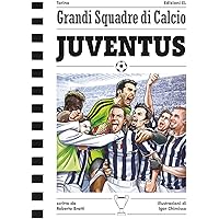 Giuseppino e Zebretta. Storia della Juventus : Calderara, Serenella ...