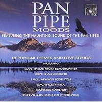Pan Pipe Moods: Amazon.co.uk: CDs & Vinyl
