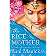 The Rice Mother by Manicka, Rani
