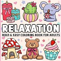 Bold and Easy Food & Drinks Coloring Book: 50 Simple and Relaxing ...