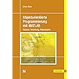 Objektorientierte Programmierung mit MATLAB: Klassen, Vererbung, Polymorphie : Stein, Ulrich ...