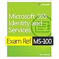 Exam Ref MS-100 Microsoft 365 Identity and Services : Thomas, Orin: Amazon.it: Libri