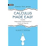 Amazon.in: Buy Calculus Made Easy Book Online at Low Prices in India ...