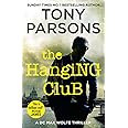 The Hanging Club: (DC Max Wolfe): Amazon.co.uk: Parsons, Tony ...