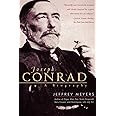 Joseph Conrad: A Biography: Amazon.co.uk: Meyers, Jeffrey ...